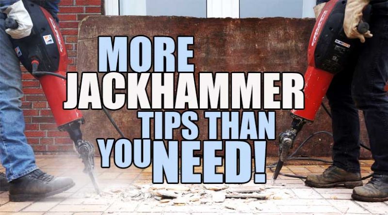 My Tips For How to Use a Jackhammer | WG