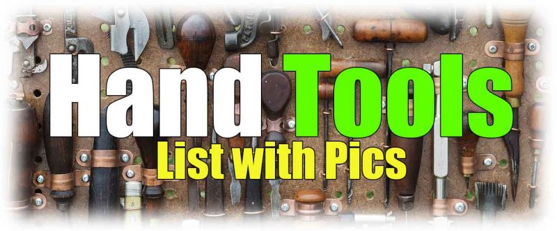 A List Of Hand Tools Names and Pictures | WG